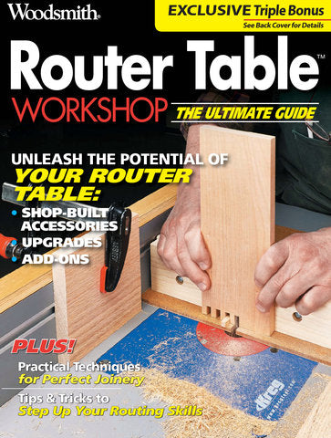 Router Table Workshop – Woodsmith